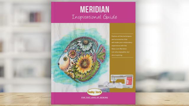 Meridian Inspirational Guide – Quilting Confections